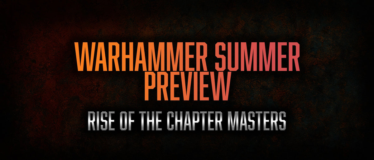 Review: First Founding Heroes — The Return of Iconic Chapter Masters ...